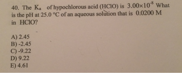Solved The K_a of hypochlorous acid (HClO) is 3.00 times | Chegg.com