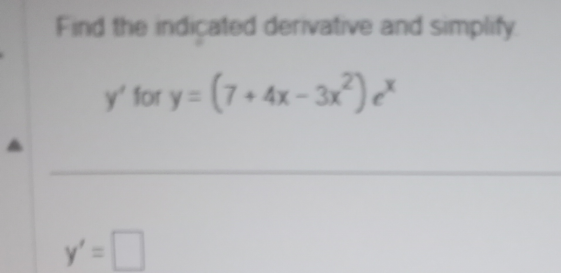 Solved Find the indicated derivative and simplify y′ for | Chegg.com