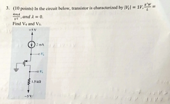 Solved 3. (10 points) In the circuit below, transistor is | Chegg.com