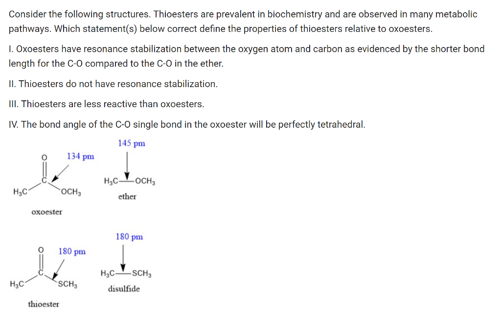 Solved Consider the following structures. Thioesters are | Chegg.com