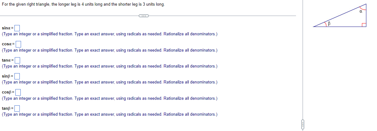 Solved For the given right triangle, the longer leg is 4 | Chegg.com