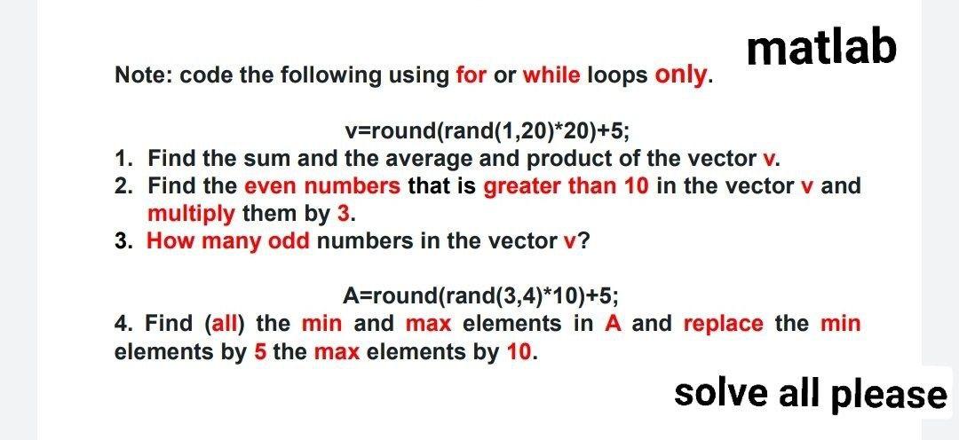 Solved Matlab Note Code The Following Using For Or While 