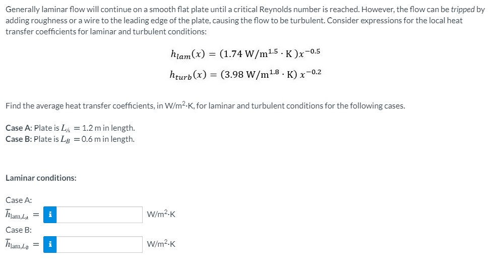 Solved Generally laminar flow will continue on a smooth flat | Chegg.com