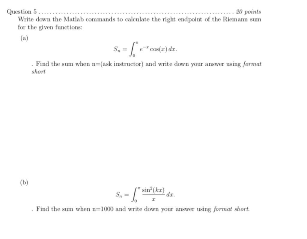 Solved Question 5 20 Points Write Down The Matlab Commands