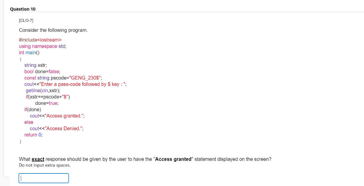 Solved Question 10 [CLO-7] Consider the following program. | Chegg.com