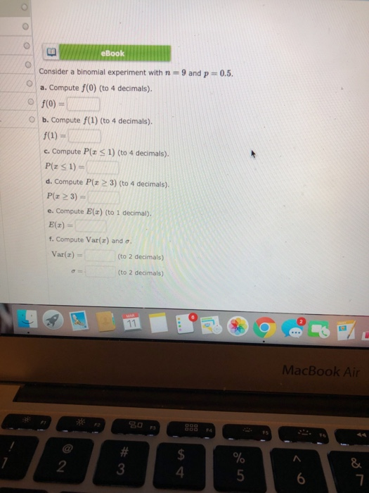 Solved Consider a binomial experiment with n = 9 and p = | Chegg.com