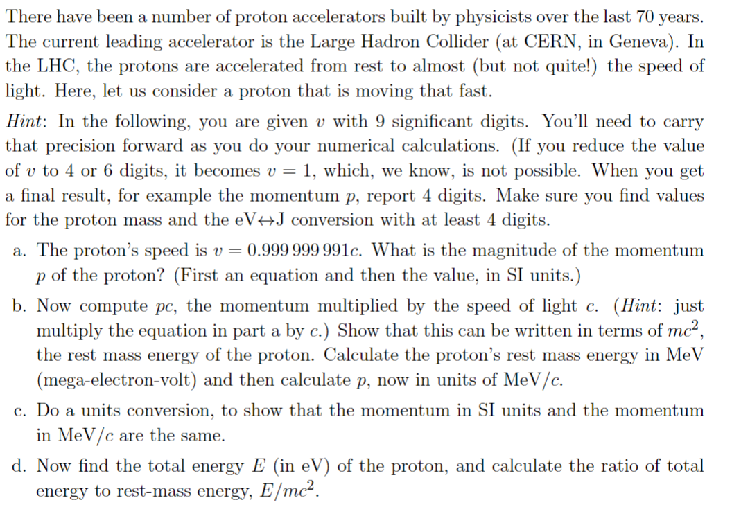 Solved There have been a number of proton accelerators built | Chegg.com