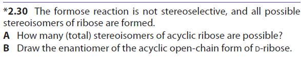 Solved *2.30 The formose reaction is not stereoselective, | Chegg.com