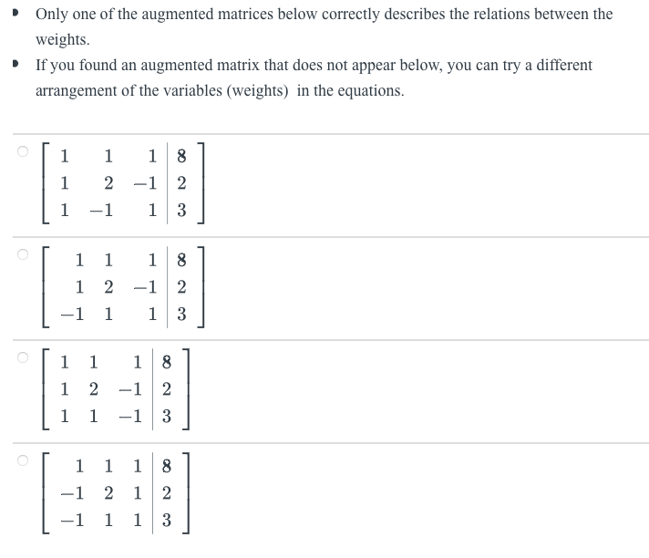 Solved - Only one of the augmented matrices below correctly | Chegg.com