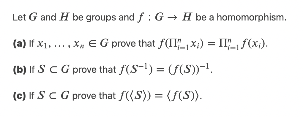 Solved Let G and H be groups and f:G→H be a homomorphism. | Chegg.com