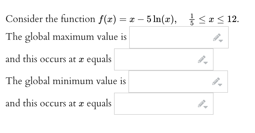 Solved Consider the function f(x)=x-5ln(x),15≤x≤12.The | Chegg.com