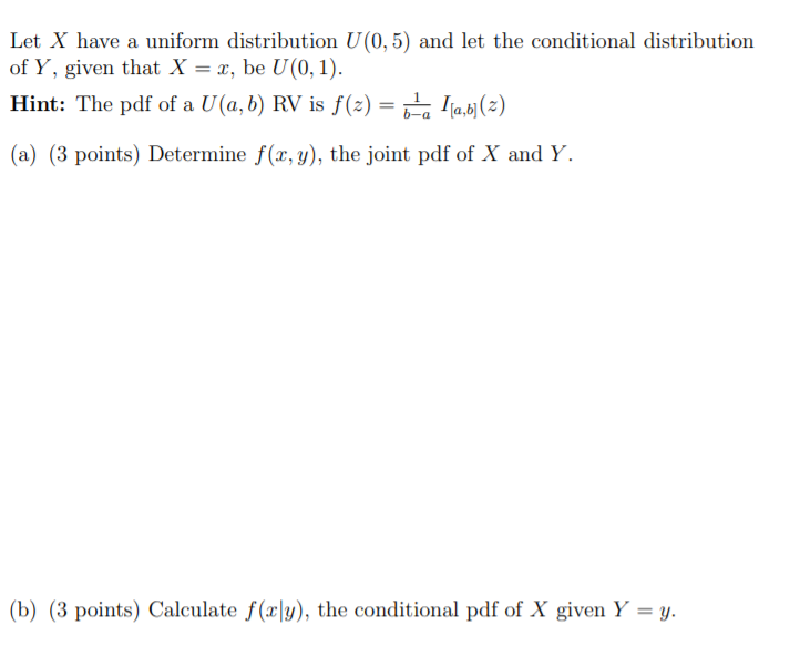 Solved Let X have a uniform distribution U(0,5) and let the | Chegg.com