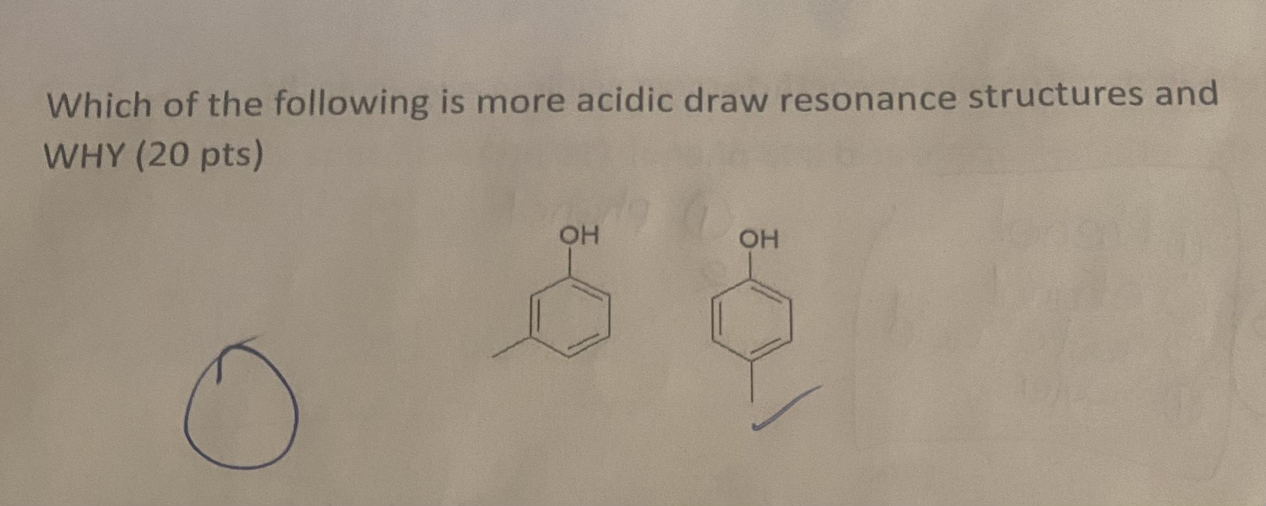 Solved Which of the following is more acidic draw resonance | Chegg.com
