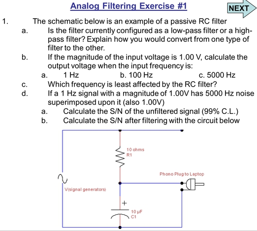 Use the schematic of a passive RC filter Make sure | Chegg.com