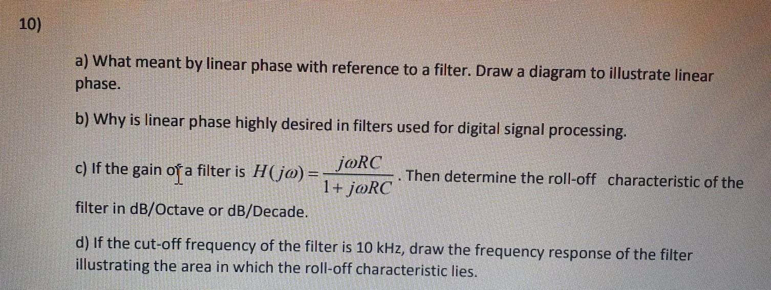 Solved a) What meant by linear phase with reference to a | Chegg.com