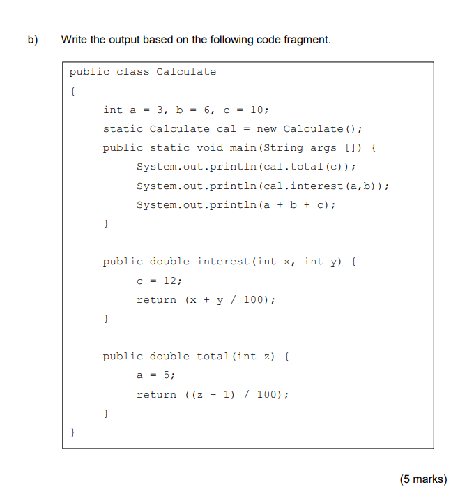 Solved Write the output based on the following code | Chegg.com