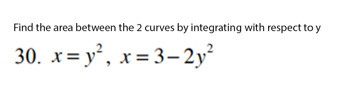 Solved Find the area between the 2 ﻿curves by integrating | Chegg.com