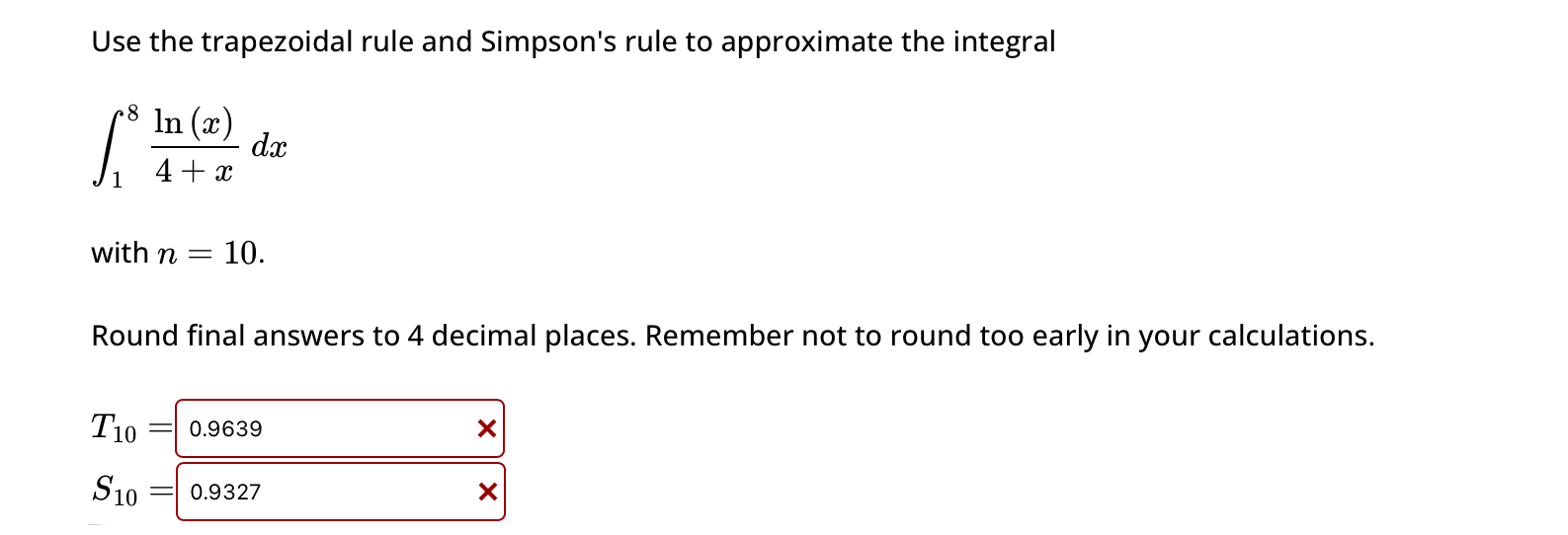 Solved Use the trapezoidal rule and Simpson's rule to | Chegg.com