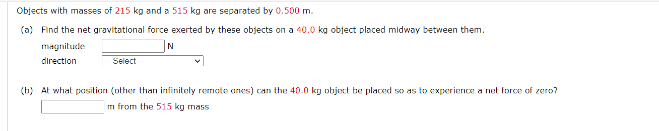 Solved Objects with masses of 215 kg and a 515 kg are | Chegg.com
