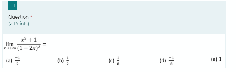 Solved 11 Question * (2 Points) II 3 +1 lim x400 (1 - 2x03 ( | Chegg.com