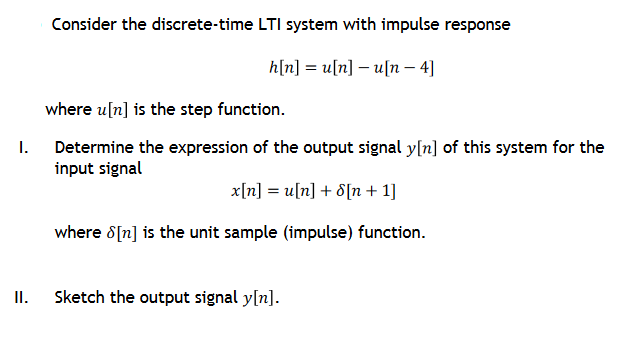 Solved Consider the discrete-time LTI system with impulse | Chegg.com