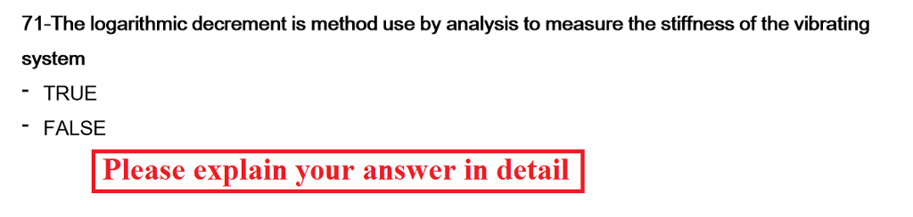 Solved 71-The logarithmic decrement is method use by | Chegg.com