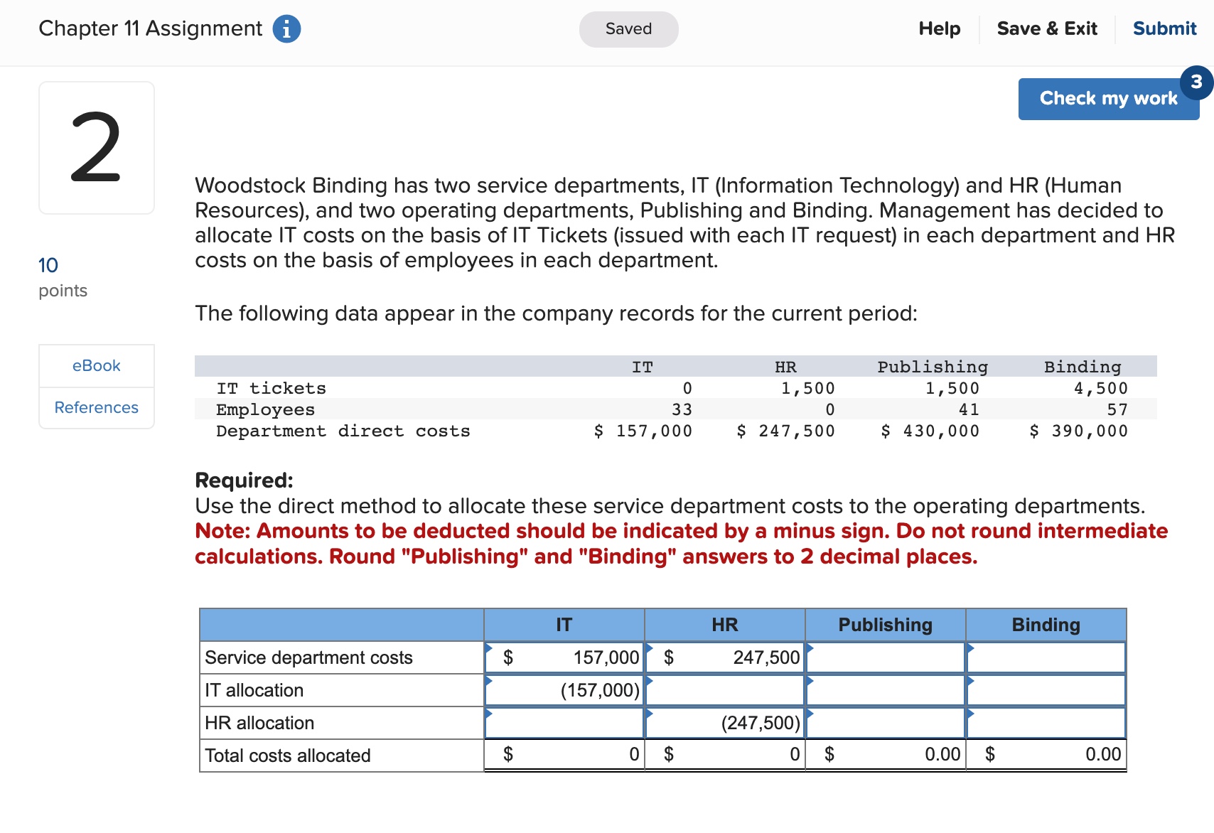 Solved Woodstock Binding has two service departments, IT | Chegg.com