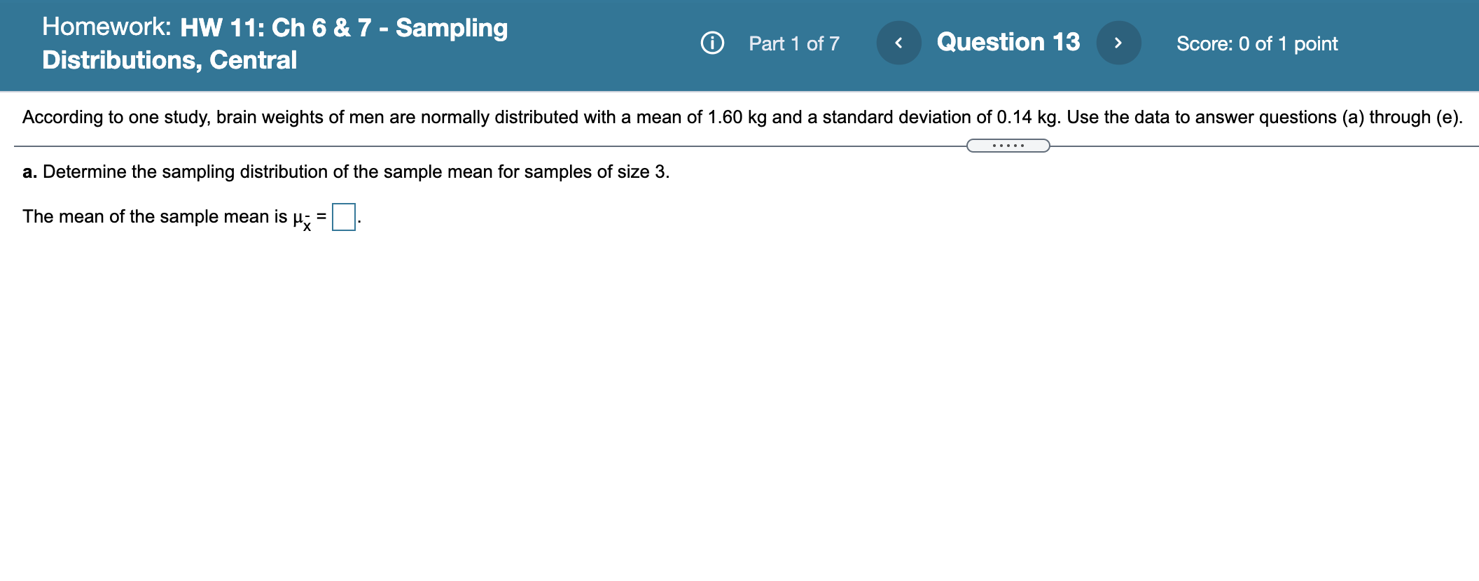 Solved Homework: HW 11: Ch 6 & 7 - Sampling Distributions, | Chegg.com