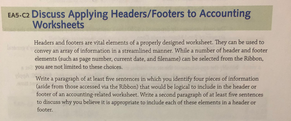 Solved EA5-C2 Discuss Applying Headers/Footers to Accounting | Chegg.com