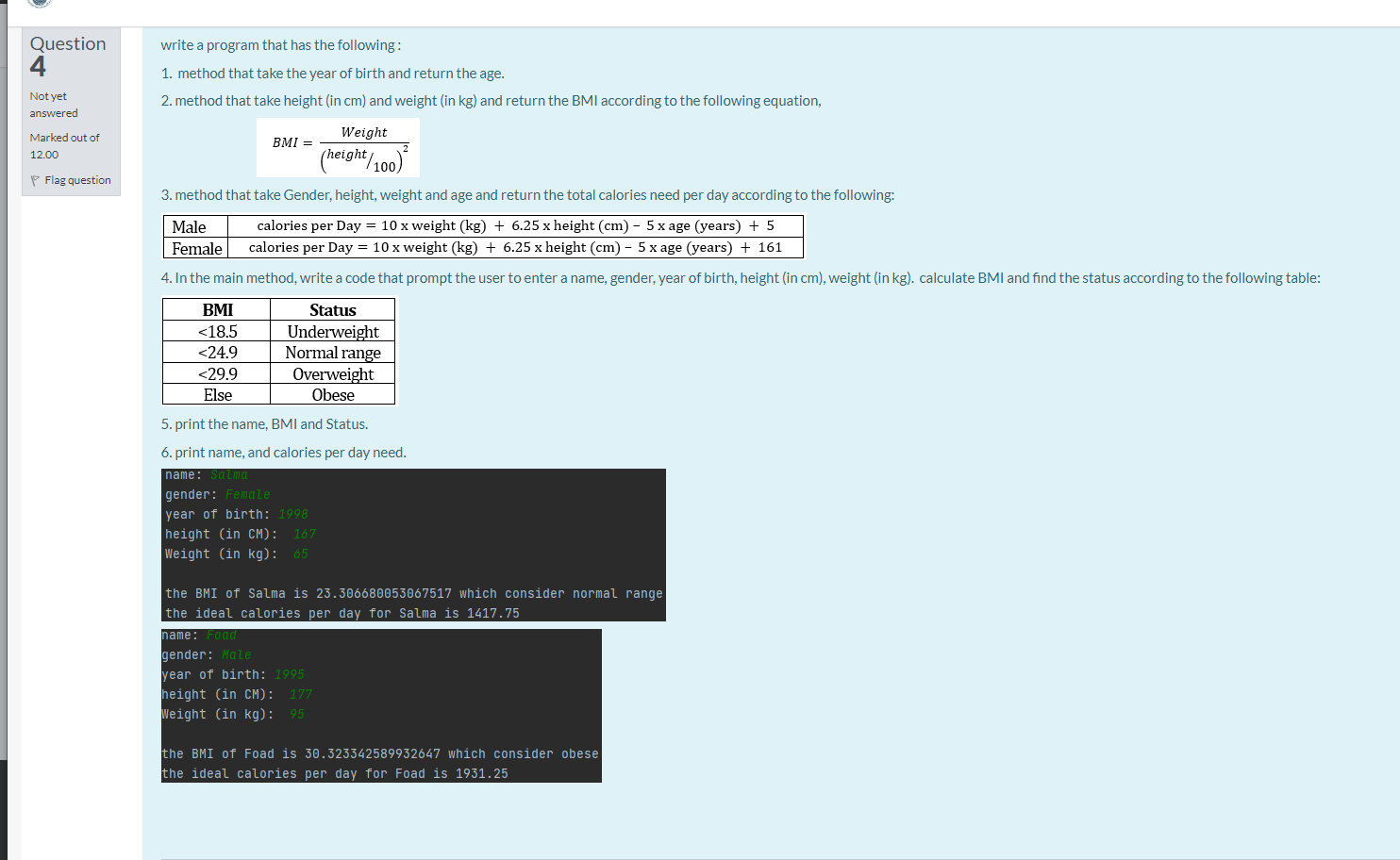 Solved Question write a program that has the following: 1. | Chegg.com
