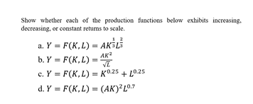 Solved Show whether each of the production functions below | Chegg.com
