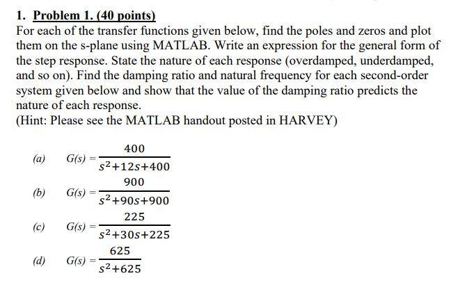 Solved Problem 1. ( 40 ﻿points)For each of ﻿the transfer | Chegg.com