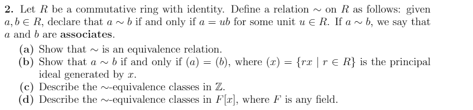 Solved 2. Let R be a commutative ring with identity. Define | Chegg.com