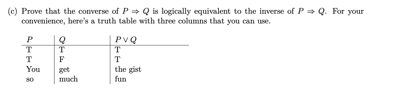 Solved (c) Prove that the converse of P Q is logically | Chegg.com