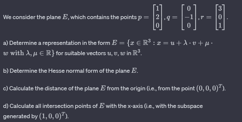 Solved We consider the plane E, ﻿which contains the points | Chegg.com