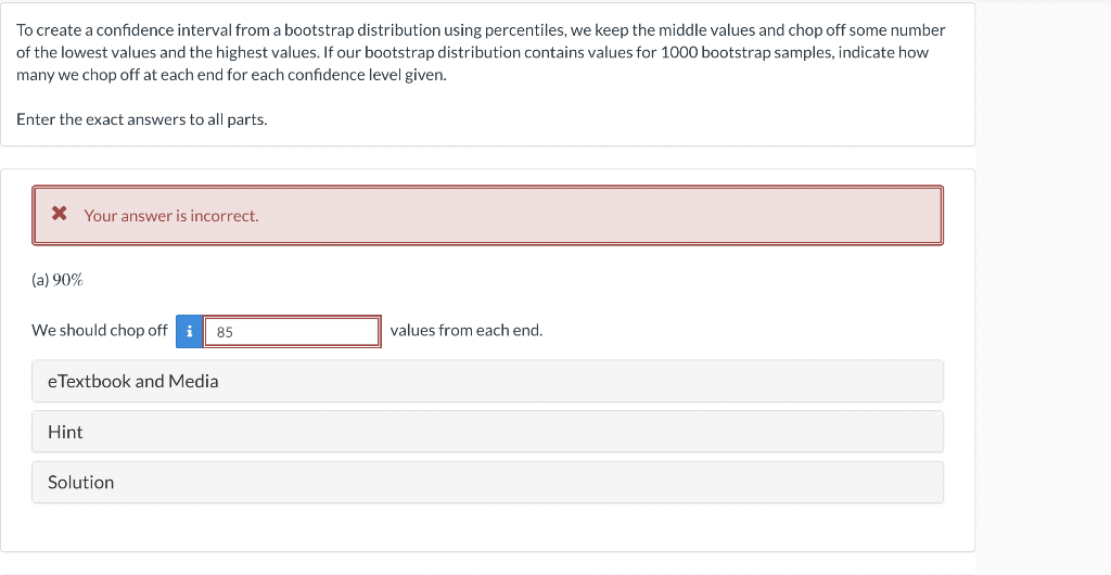 Solved To create a confidence interval from a bootstrap | Chegg.com