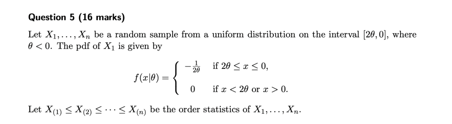 Solved Question 5 (16 marks) Let X1, ..., Xn be a random | Chegg.com