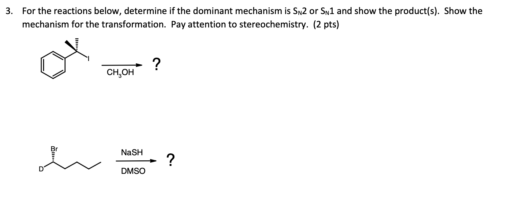Solved 3. For the reactions below, determine if the dominant | Chegg.com