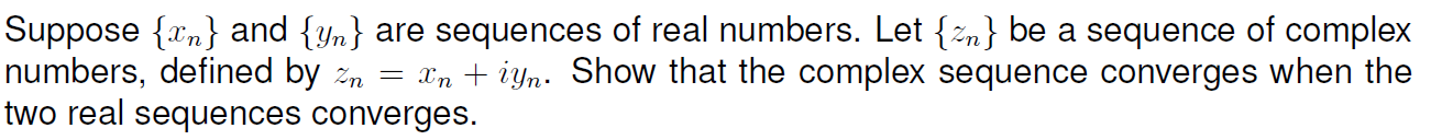 Solved Suppose {Xn} and {yn} are sequences of real numbers. | Chegg.com