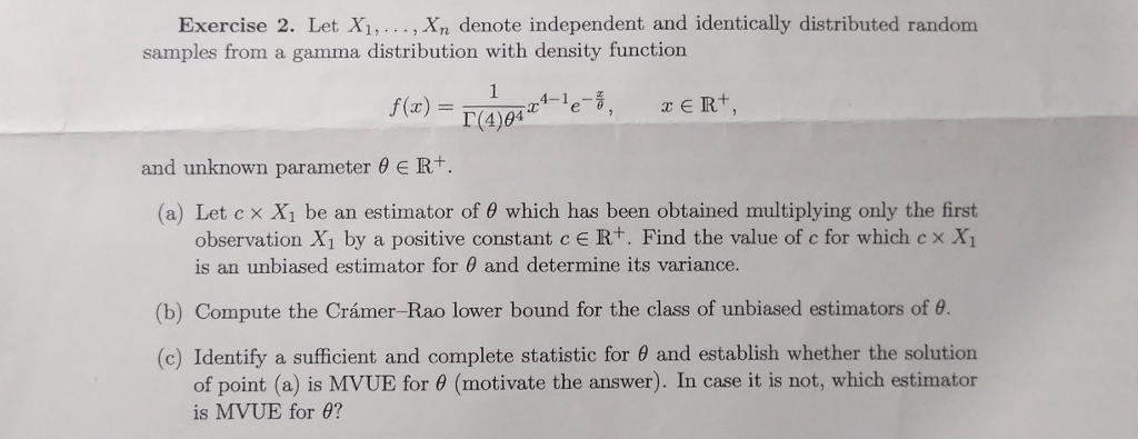 Solved Exercise 2. Let Xi,… , xn denote independent and | Chegg.com
