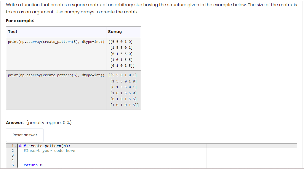 Solved Write a function that creates a square matrix of an | Chegg.com
