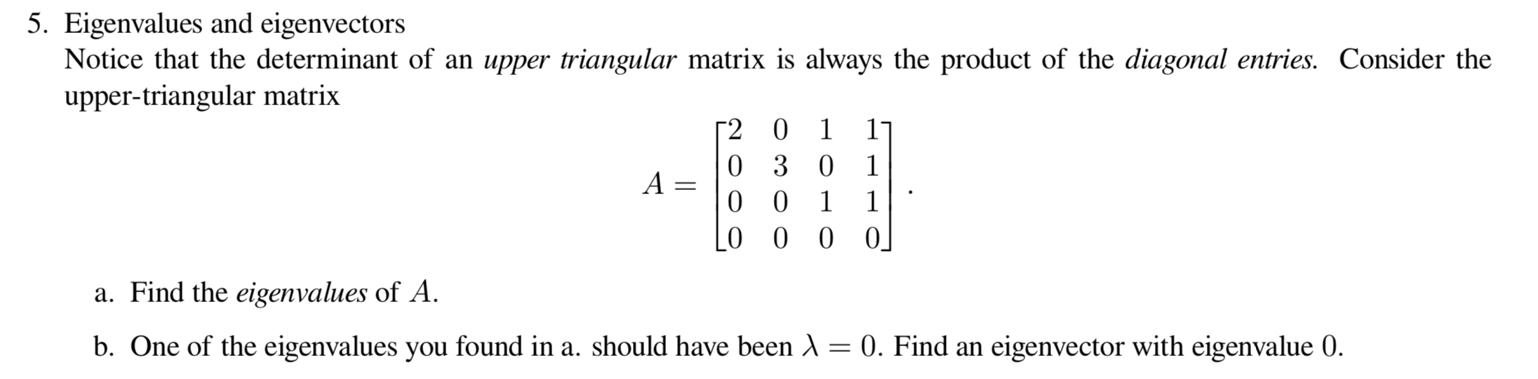Solved Eigenvalues and eigenvectors Notice that the | Chegg.com