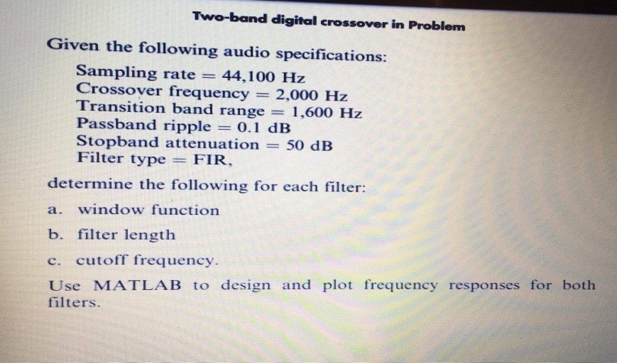 Two Band Digital Crossover In Problem Given The