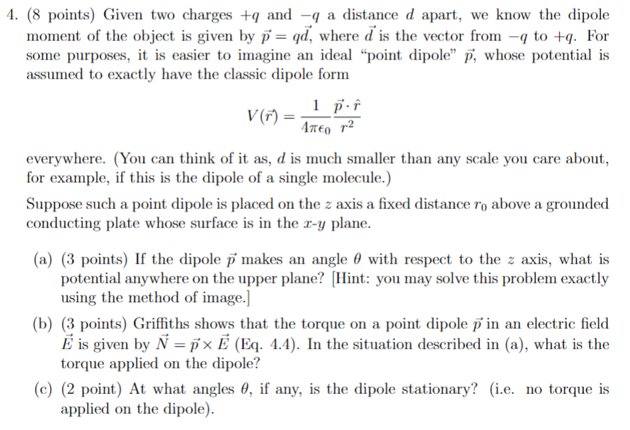 Solved ( 8 points) Given two charges +q and −q a distance d | Chegg.com