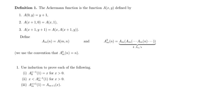 Solved Definition 1. The Ackermann function is the function | Chegg.com