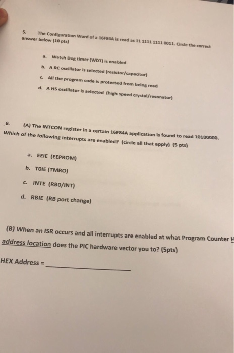 Solved S. The Configuration Word of a 16F84A is read as 11 | Chegg.com