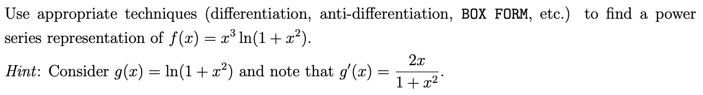 Solved Use appropriate techniques (differentiation, | Chegg.com