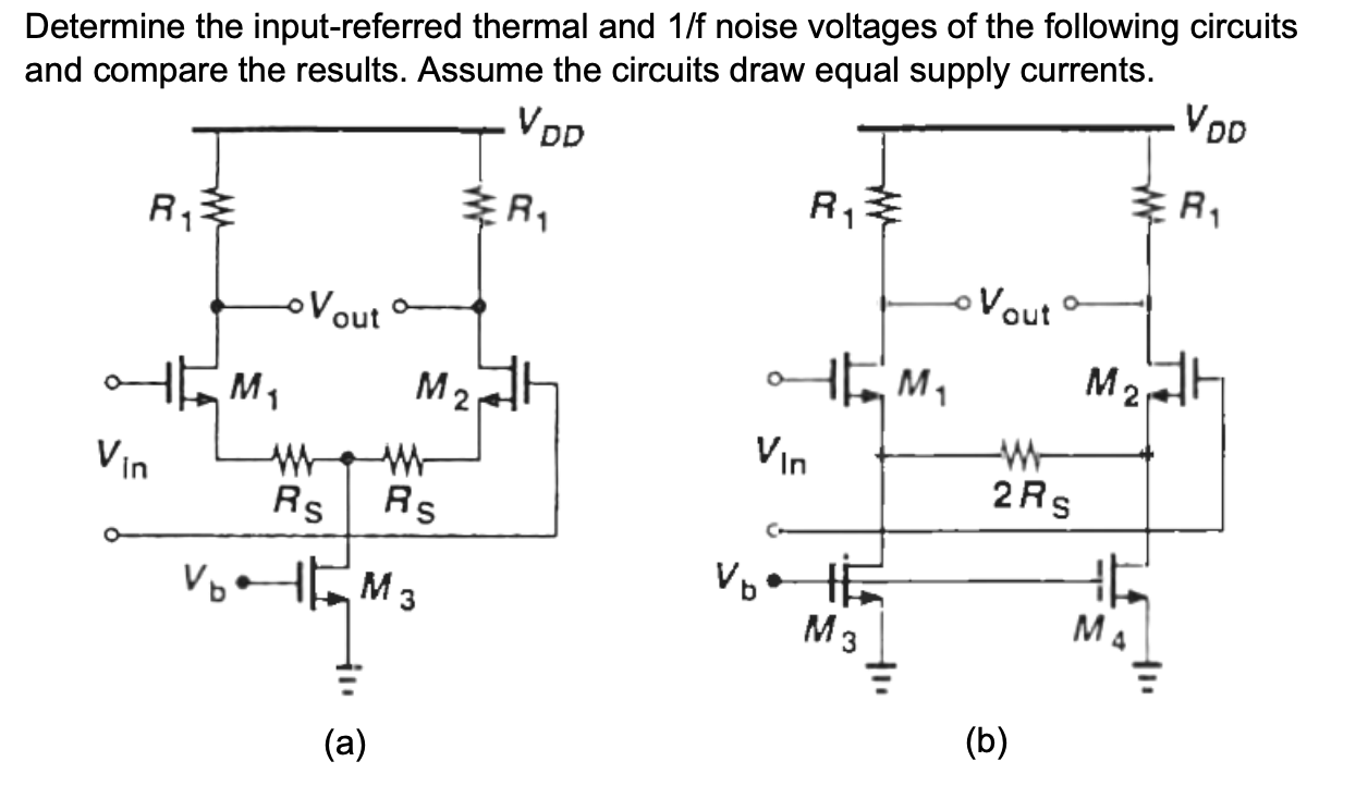 Solved Determine the input-referred thermal and 1/f noise | Chegg.com