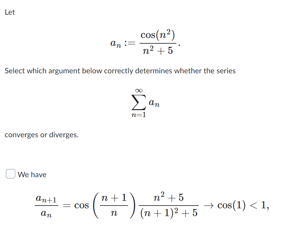 Solved Let an:=n2+5cos(n2). Select which argument below | Chegg.com