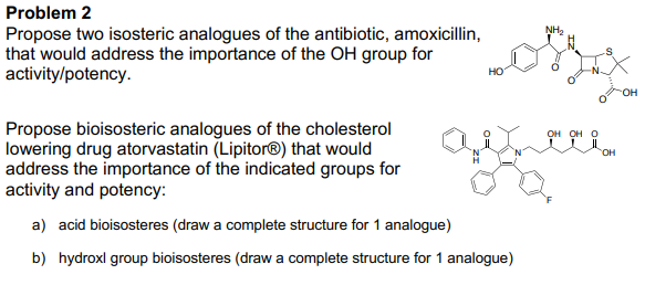 Solved Propose two isosteric analogues of the antibiotic, | Chegg.com